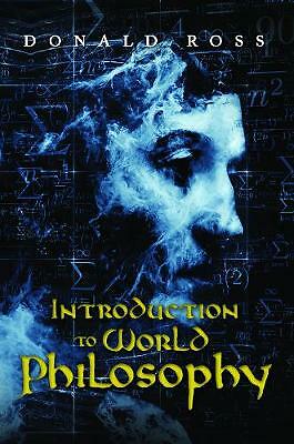Introduction to World Philosophy by Donald Ross (Hardcover, 2019) for ...