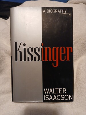 Kissinger : A Biography - Walter Isaacson - 1992 Hard Cover First ...