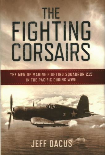 The Fighting Corsairs, Dacus, Jeff, 9781493066704 9781493066704 | eBay