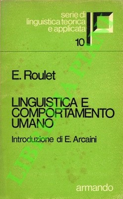 ROULET Eddy - Linguistica e comportamento umano. L'analisi tagmenica di ...