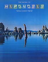 The Work of Hipgnosis : Walk Away Rene by George Hardie (1978, Trade ...
