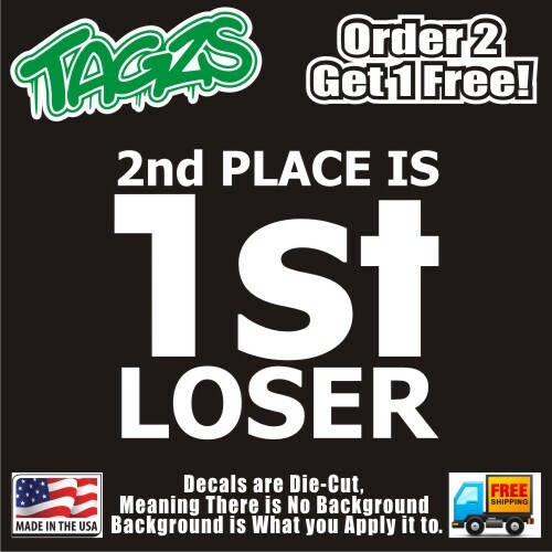 2nd Place is 1st Loser Funny DieCut Vinyl Window Decal Sticker Car ...