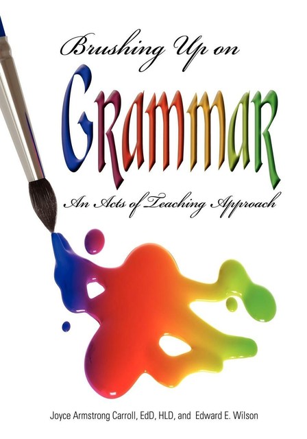 Brushing Up on Grammar von Joyce Armstrong Ed. D . Carroll (2010 ...