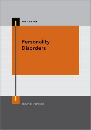 Primer On Ser.: Personality Disorders by Robert Feinstein (2021, Trade ...