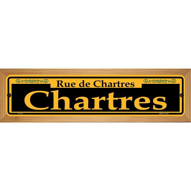Chartres Yellow Novelty Wood Mounted Small Metal Street Sign WB-K-1171 ...