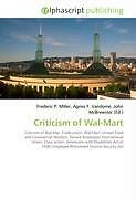 Criticism of Wal-Mart von Frederic P. Miller John Mcbrewster Agnes F ...