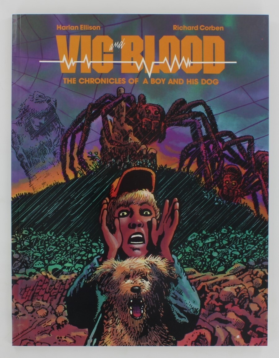 Vic and Blood : The Chronicles of a Boy and His Dog by Harlan Ellison ...