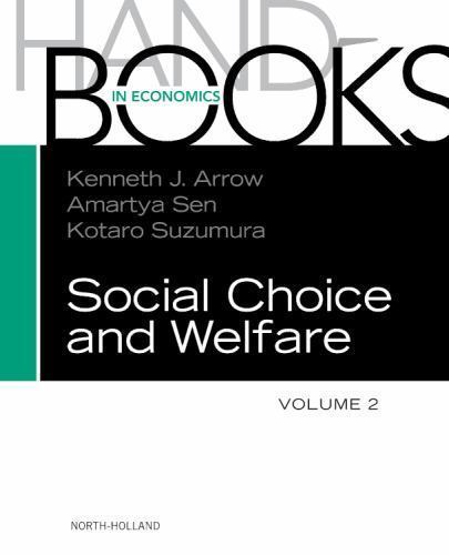 Handbooks in Economics Ser.: Handbook of Social Choice and Welfare by A ...