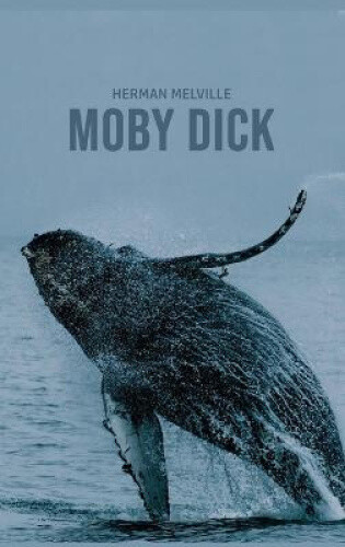 Moby Dick by Melville, Herman 9781989631645 | eBay