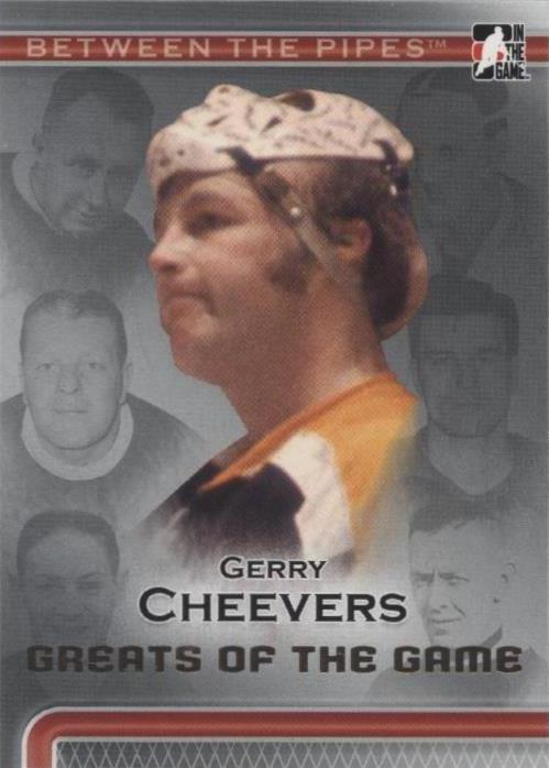 2006-07 In the Game Between the Pipes - Greats of the Game Gerry ...