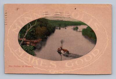 "The Father of Waters" MINNEAPOLIS "Makes Good" Antique Mississippi ...
