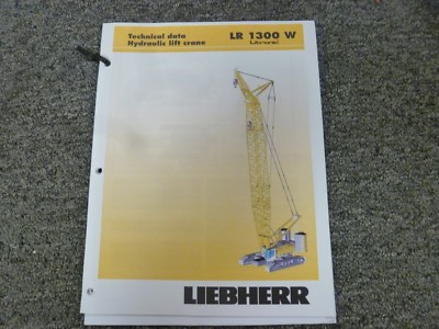 Liebherr LR 1300 W Crane Load Capacities Specifications Technical Data ...