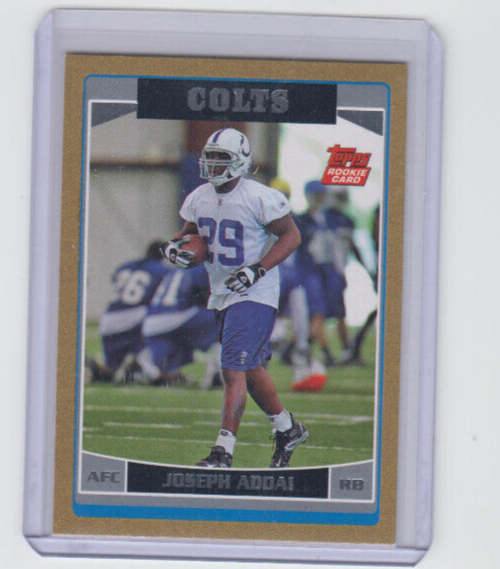 2006 Topps Gold #364 Joseph Addai Rookie Card RC /2006 Indianapolis ...