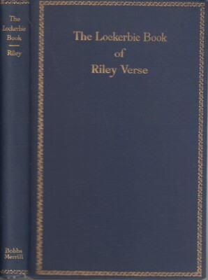 The Lockerbie Book Containing Poems Not in Dialect By Riley, James ...