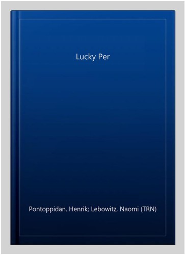 Lucky Per, Hardcover by Pontoppidan, Henrik; Lebowitz, Naomi (TRN ...