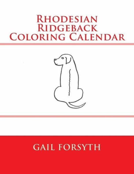 Rhodesian Ridgeback Coloring Calendar 9781505288247| eBay
