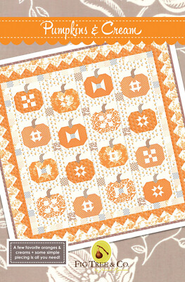FIG TREE & CO "PUMPKINS & CREAM FTQ1465" Quilt Pattern | eBay
