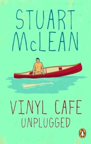 Vinyl Cafe Unplugged Stuart McLean 9780143169697 | eBay UK