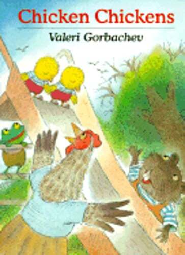 Chicken Chickens by Valeri Gorbachev: Used 9780735815414 | eBay