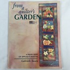 From a Quilter's Garden : A Fresh Crop of Applique Designs by Gabrielle ...