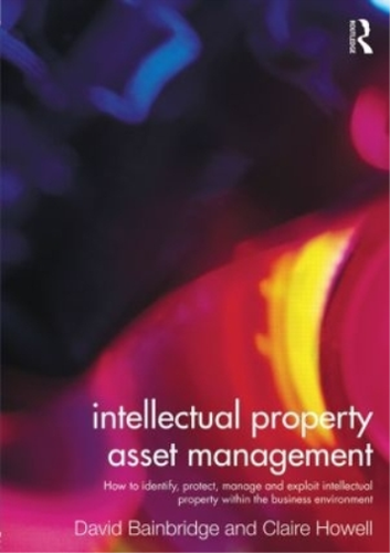Claire Howell David Bainbridge Intellectual Property Asset Management ...
