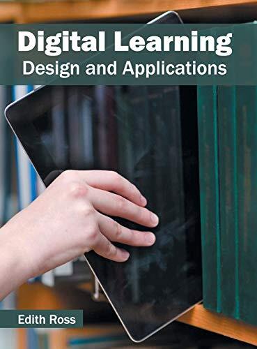 Digital Learning: Design and Applications New 9781682850473 Fast Free ...