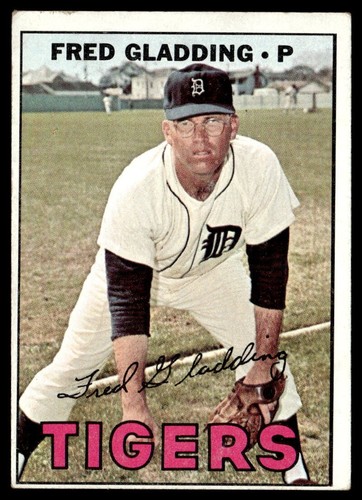 1967 Topps Baseball #192 Fred Gladding Detroit Tigers | eBay