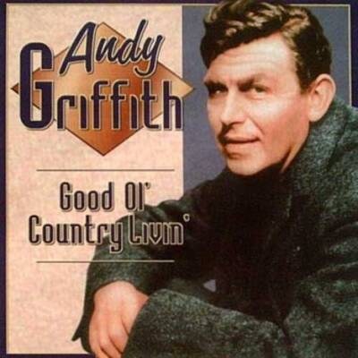 Good Ol Country Livin - Audio CD By Andy Griffith - VERY GOOD | eBay