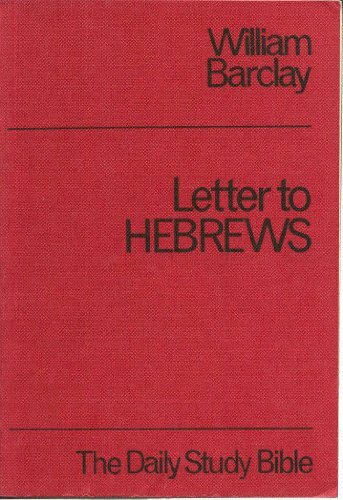 Hebrews (Daily Study Bible) by Barclay, William Paperback Book The Fast ...