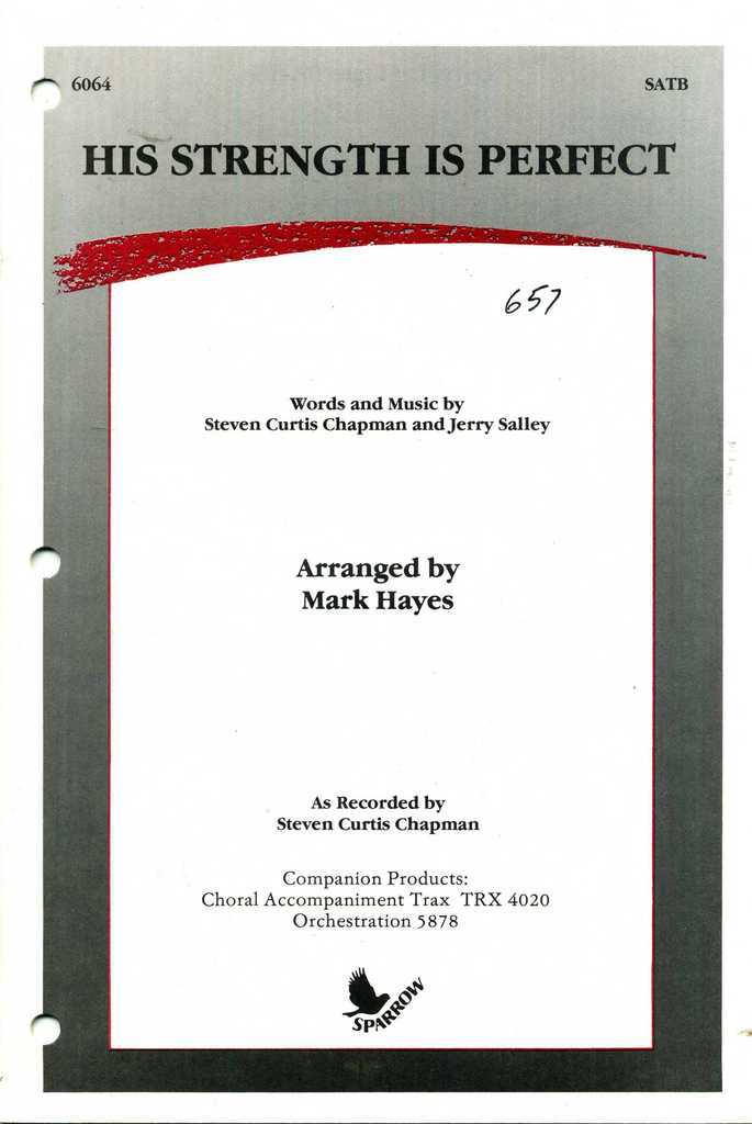 His Strength Is Perfect (SATB) | eBay