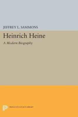 Heinrich Heine: A Modern Biography 9780691616421| eBay