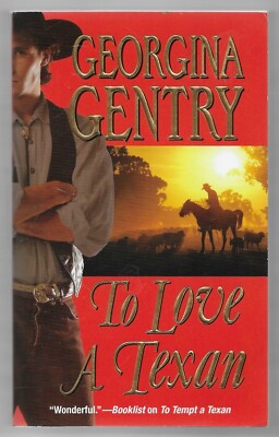 Zebra Historical Romance Ser.: To Love a Texan by Georgina Gentry (2007 ...