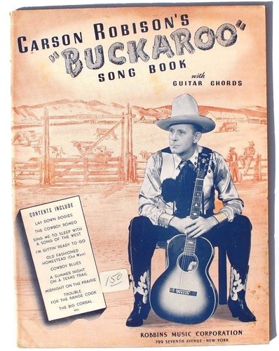 Vintage 1940 Carson Robison's Buckaroo Sheet Music Song Book W/ Guitar ...