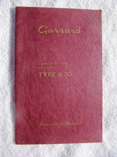 GARRARD A70 INSTRUCTION USER OWNER's MANUAL Transcription Turntable ...
