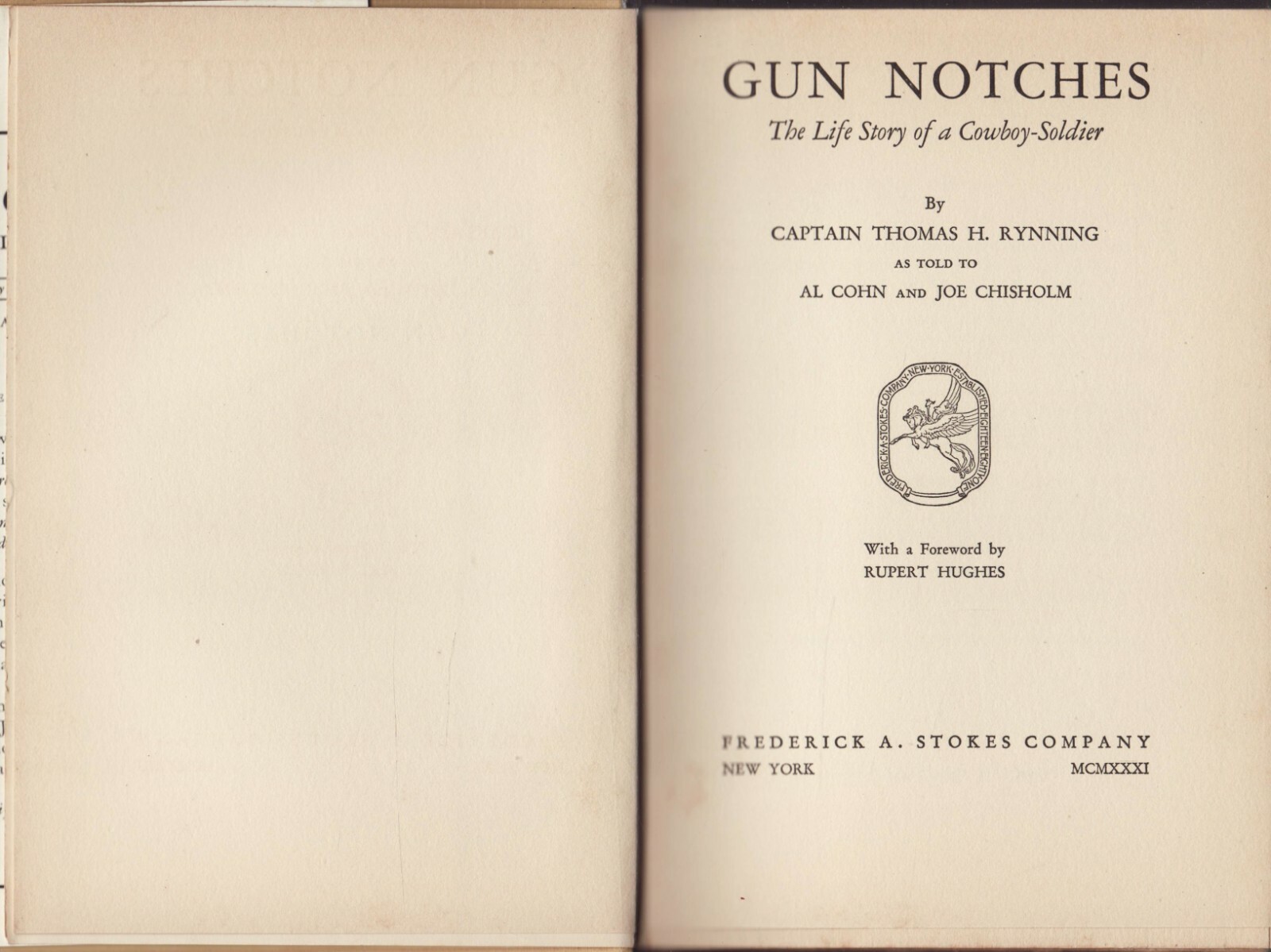 Gun Notches: The Life Story of a Cowboy-Soldier. Capt. Thomas Rynning ...