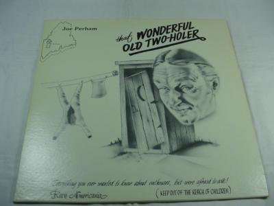 Joe Perham - That Wonderful Old Two Holer - Excellent Condition | eBay