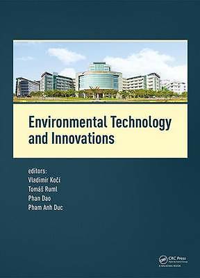 Environmental Technology and Innovations: Proceedings of the 1st ...