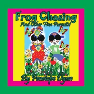 Frog Chasing And Other Fine Pursuits! 9781614774259| eBay