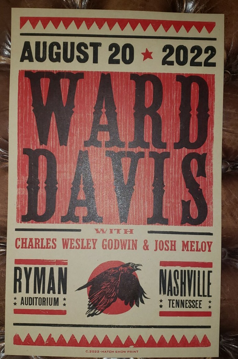 WARD DAVIS & Charles Wesley Godwin Ryman 2022 HATCH SHOW PRINT ...