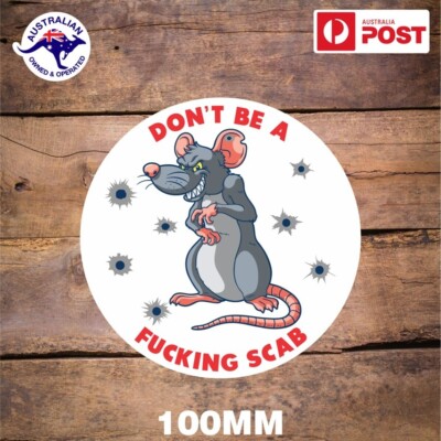UNION STICKER DON'T BE A SCAB CFMEU AMWU AWU ETU | eBay Australia