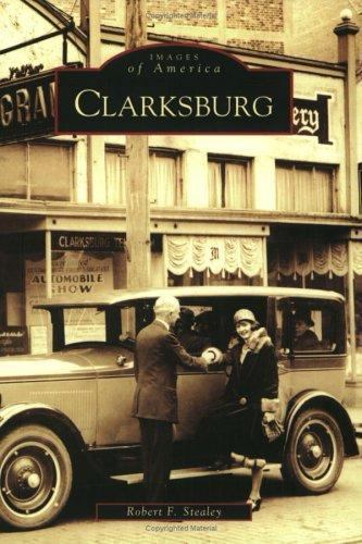 Clarksburg by Robert F. Stealey (2005, Perfect) for sale online | eBay ...