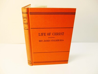 The Life of Jesus Christ James Stalker | eBay