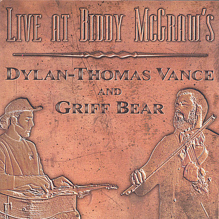 Live at Biddy McGraw's * by Dylan Thomas Vance (CD, Feb-2005, Triple M ...
