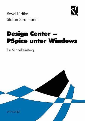 Uni-Script Ser.: Design Center - Pspice Unter Windows : Ein Leitfaden ...