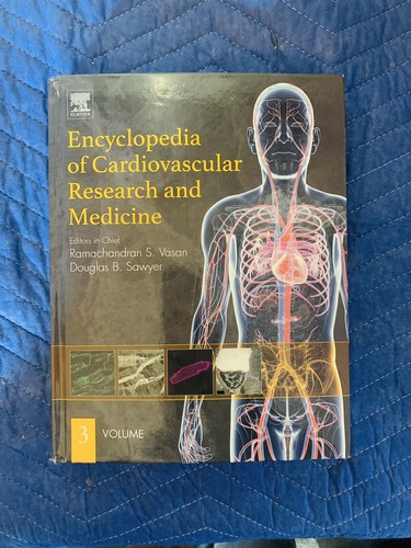 Encyclopedia of Cardiovascular Research and Medicine by Sawyer, Vasan ...