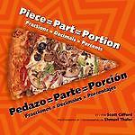 Piece=part=portion/Pedazo=parte=porcion : Fractions=decimals=percents ...