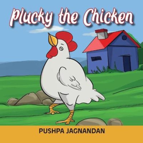 Plucky the Chicken by Jagnandan, Pushpa [Paperback] NEUF 9781479612789 ...