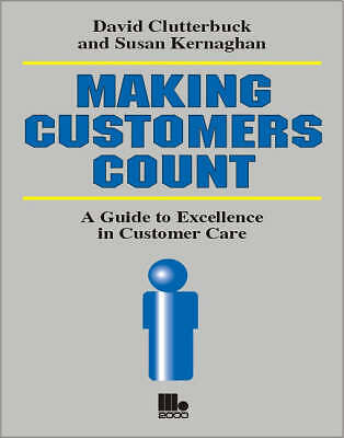 Making Customers Count: A Guide to Excellence in Customer Care by Sue ...