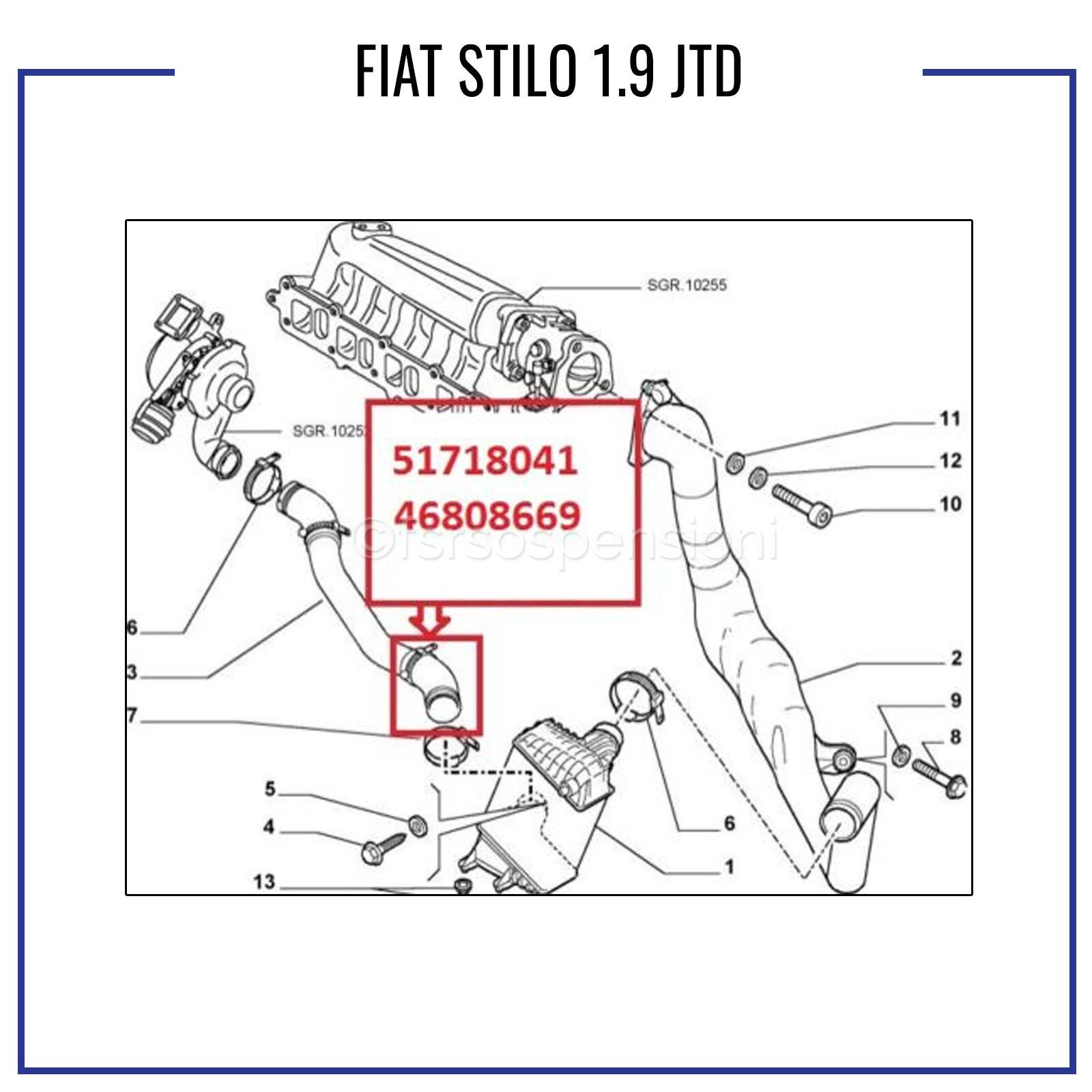 Sleeve Intercooler Hose Turbo for Fiat Stilo 1.9 JTD 46808669 51718041 ...