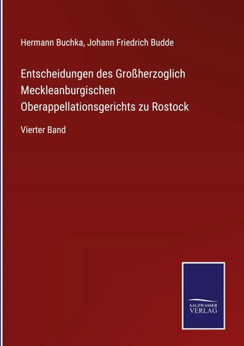 Hermann Buchka (u. a.) | Entscheidungen des Großherzoglich ...